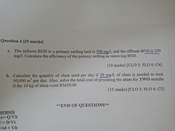 Solved Question 4 125 marks] The influent BOD to a primary | Chegg.com