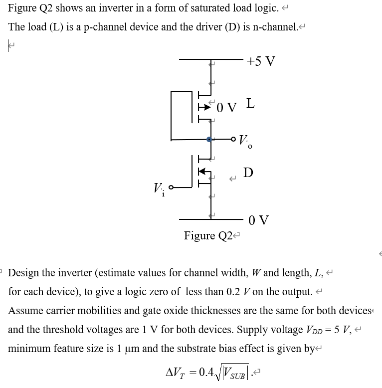 Figure Q2 shows an inverter in a form of saturated | Chegg.com