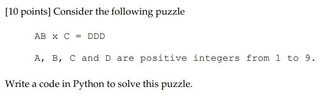 Solved [10 points] Consider the following puzzle AB x C = | Chegg.com