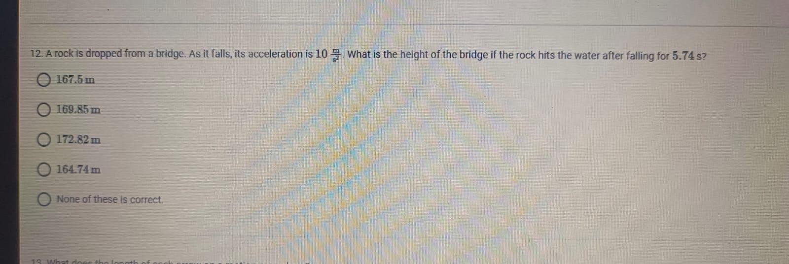 Solved 12. A rock is dropped from a bridge. As it falls, its | Chegg.com