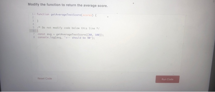 Solved Modify the function to return the average score - | Chegg.com