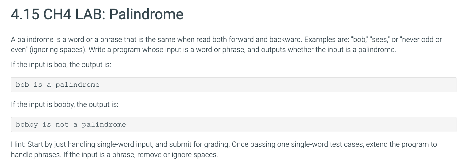 Solved ***C++ PLEASE!*** A palindrome is a word or a phrase | Chegg.com