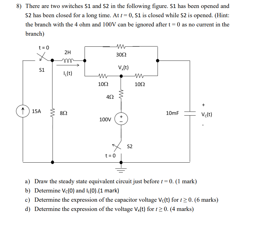 Solved 8) There are two switches S1 and S2 in the following | Chegg.com