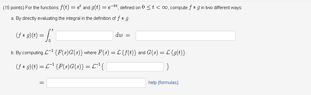 Solved (15 ﻿points) ﻿For the functions f(t)=et ﻿and | Chegg.com