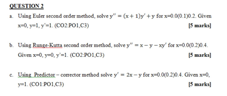 a. Using Euler second order method, solve | Chegg.com