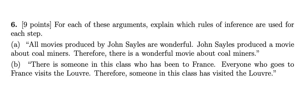 Solved 6. [9 points] For each of these arguments, explain | Chegg.com