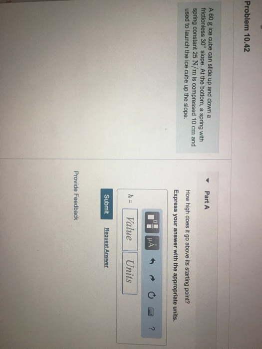 Solved Problem 10.42 A 60 g ice cube can slide up and down a | Chegg.com