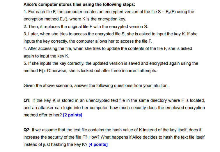 Solved Alice's computer stores files using the following | Chegg.com