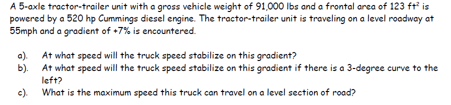 A 5-axle tractor-trailer unit with a gross vehicle | Chegg.com