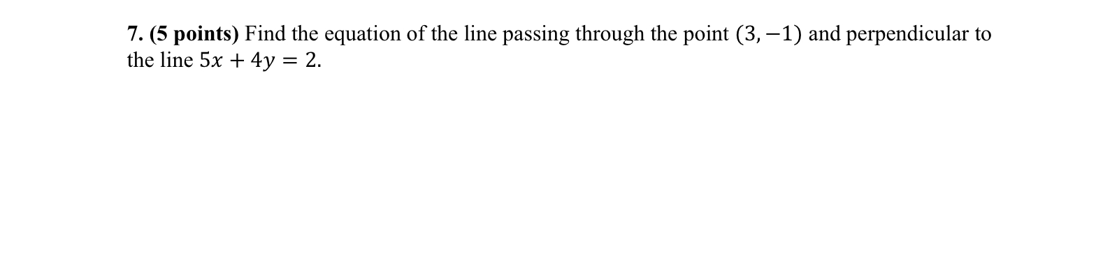 Solved 7. (5 points) Find the equation of the line passing | Chegg.com