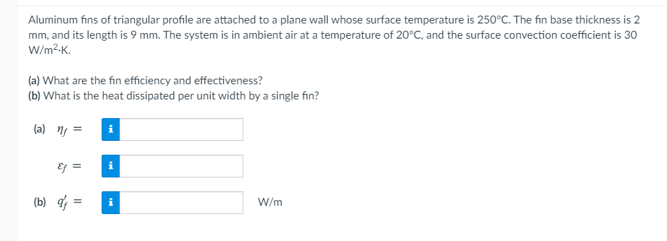 Solved Aluminum fins of triangular profile are attached to a | Chegg.com