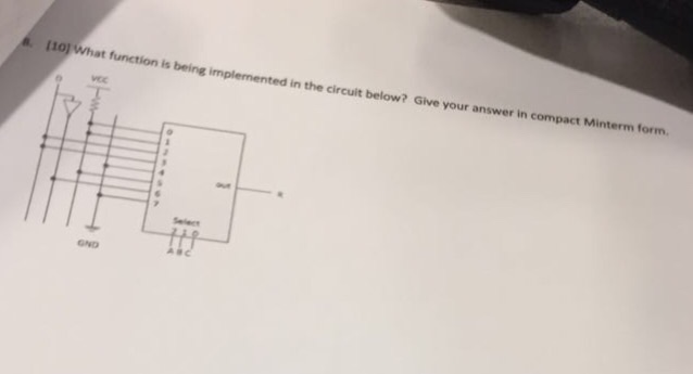 Solved 10] What function is being implemented in the circuit | Chegg.com