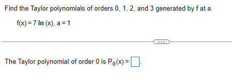Solved Find the Taylor polynomials of orders 0,1,2, and 3 | Chegg.com