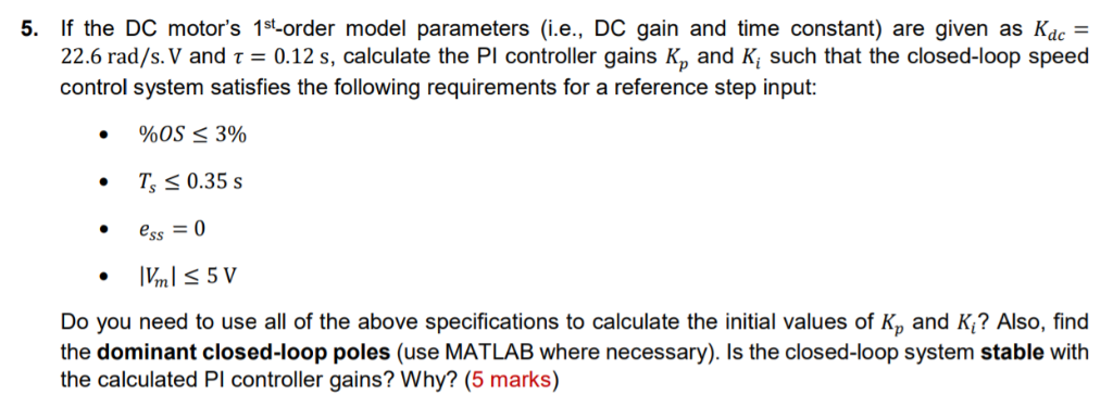Solved 5. If the DC motor's 1st-order model parameters | Chegg.com