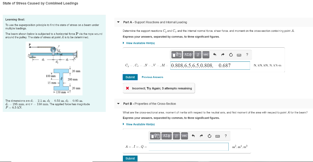 Solved State of Stress Caused by Combined Loadings Part A - | Chegg.com