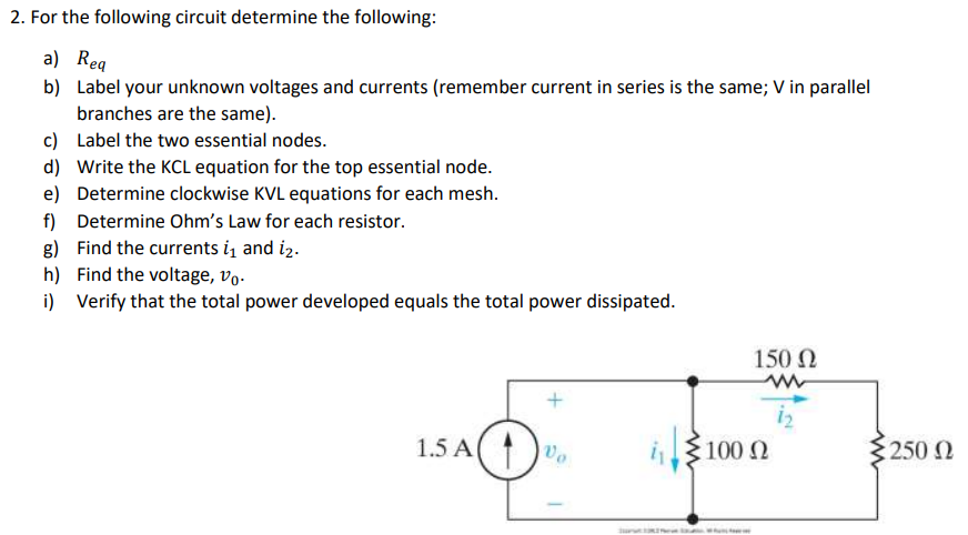 Solved 2. For the following circuit determine the following: | Chegg.com