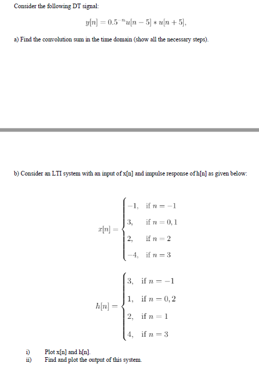 Solved Consider the following DT signal: g[n] = 0.5 "a[n – | Chegg.com