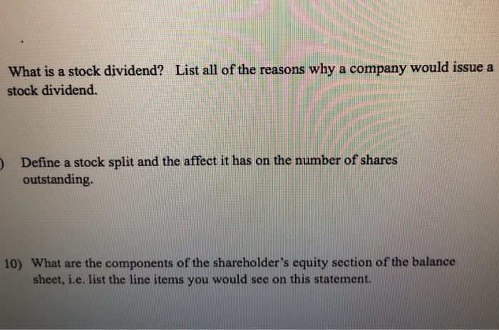 Solved List all of the reasons why a company would issue a | Chegg.com