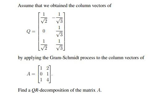 Solved Assume that we obtained the column vectors of | Chegg.com
