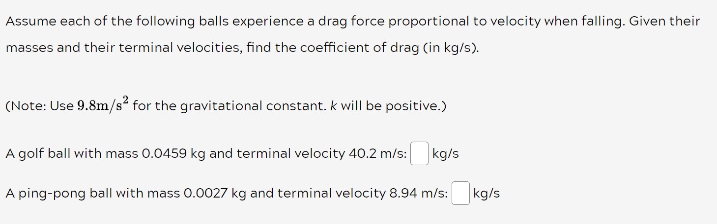 Solved Assume each of the following balls experience a drag | Chegg.com