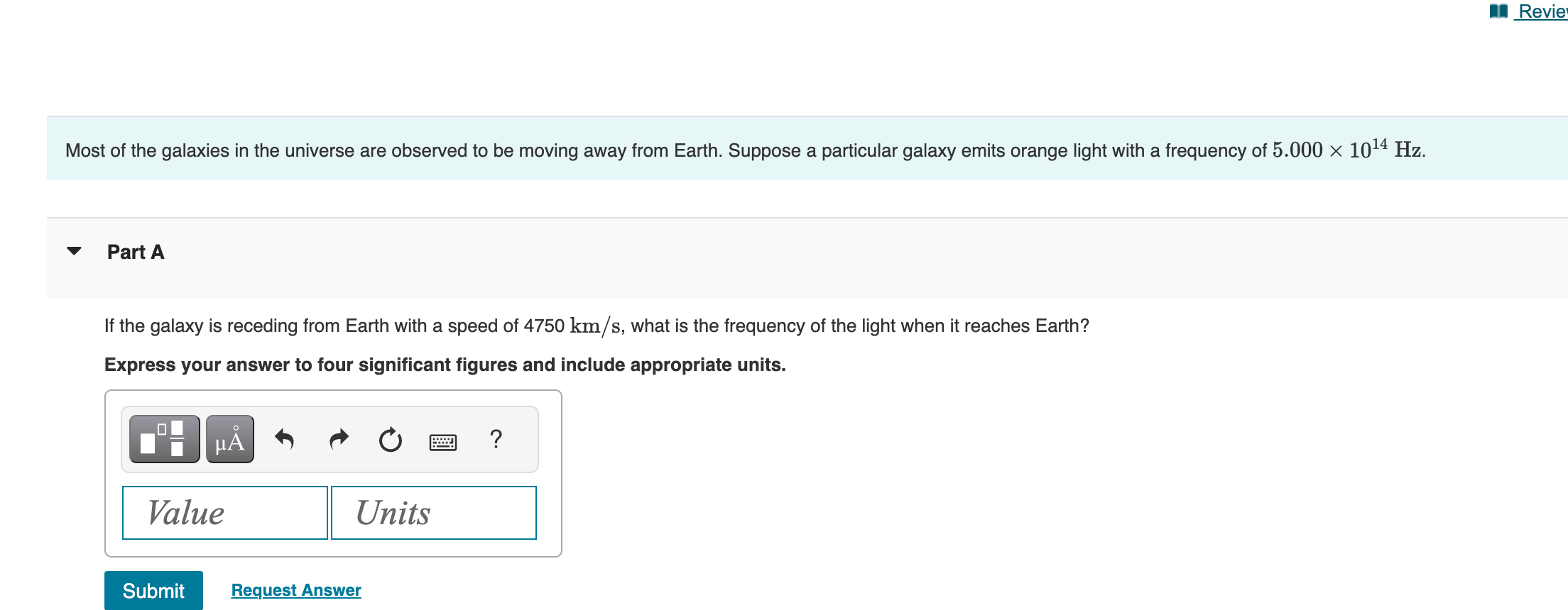 Solved If the galaxy is receding from Earth with a speed of | Chegg.com