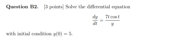 Solved Question B2. [3 points] Solve the differential | Chegg.com