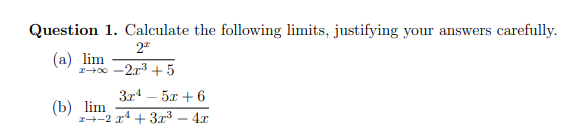 Solved (a) lim Question 1. Calculate the following limits, | Chegg.com