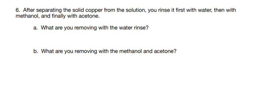 Solved 6. After separating the solid copper from the | Chegg.com
