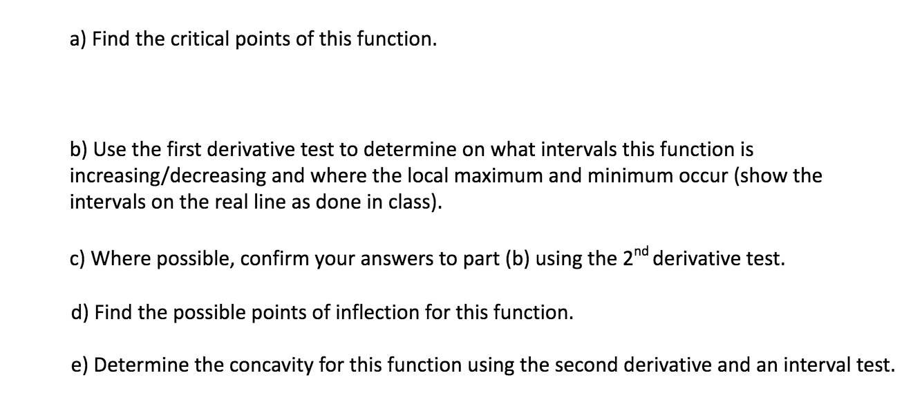 Solved Consider the function f(x) = x4 – 4x3 + 10. a) Find | Chegg.com