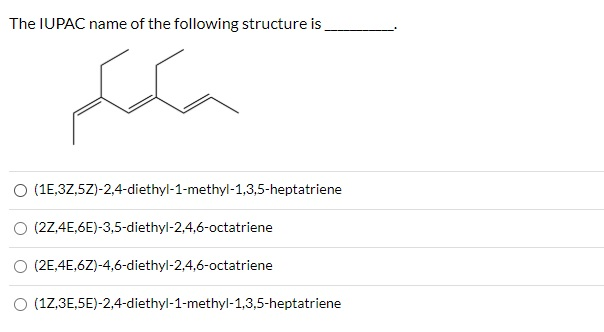 Solved The IUPAC name of the following structure is کرکے 0 | Chegg.com