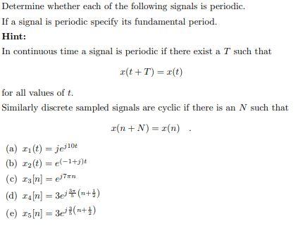 Solved Determine whether each of the following signals is | Chegg.com