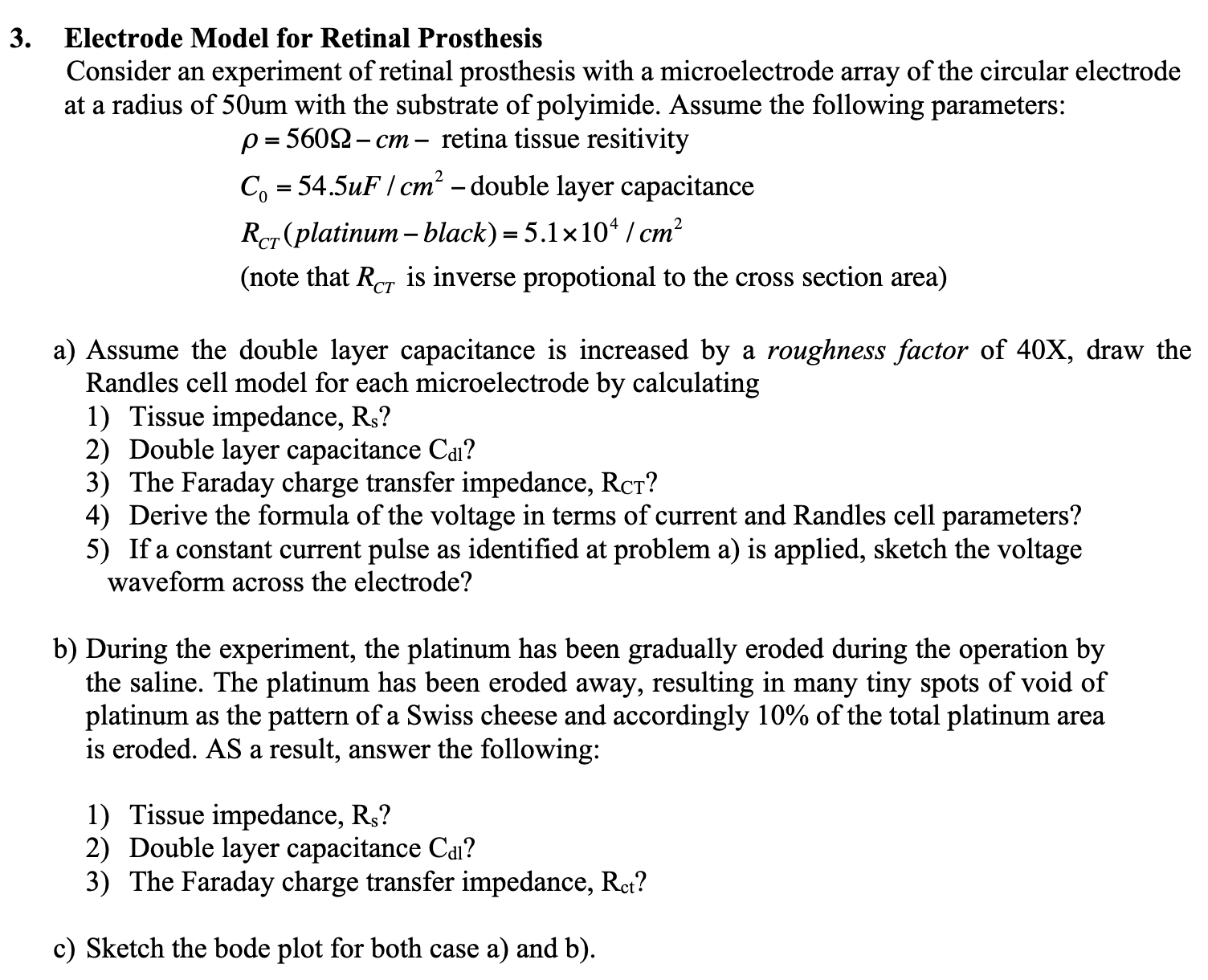 Solved Electrode Model for Retinal Prosthesis Consider an | Chegg.com