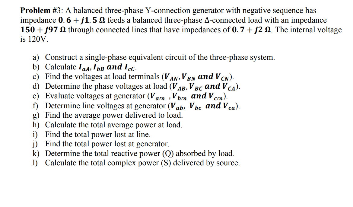 Solved Problem #3: A balanced three-phase Y-connection | Chegg.com