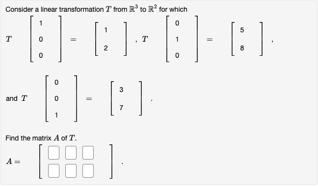 Solved Consider a linear transformation T from R3 to R2 for | Chegg.com