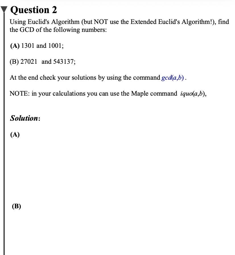 Solved Question 2using Euclids Algorithm But Not Use The