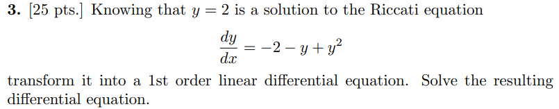 Solved 3. (25 pts.] Knowing that y = 2 is a solution to the | Chegg.com