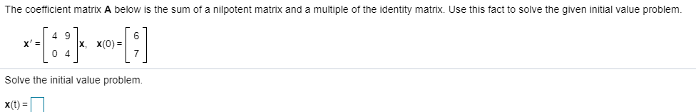 Solved The coefficient matrix A below is the sum of a | Chegg.com