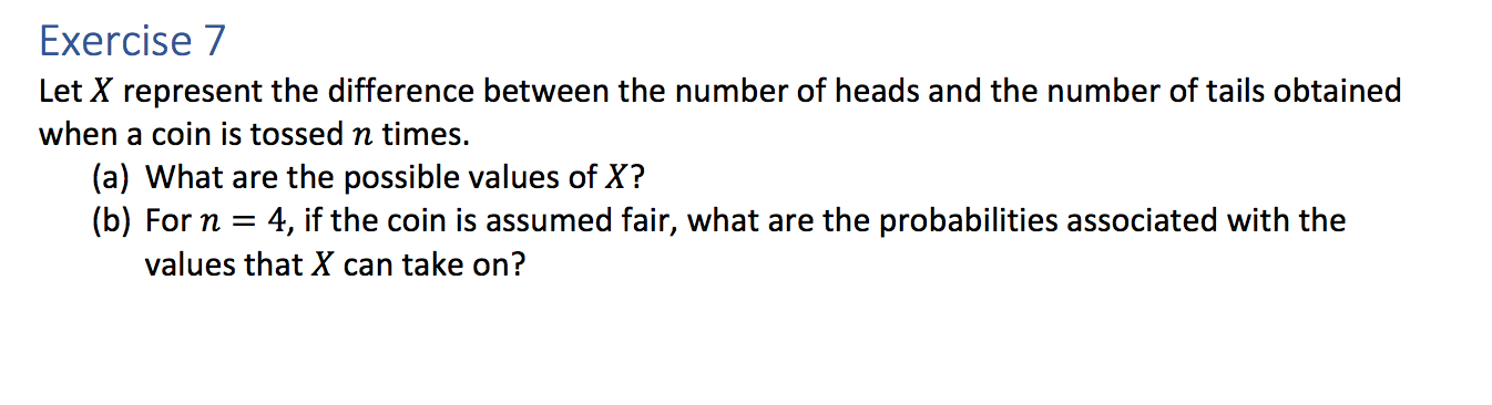 Solved Exercise 7 Let X represent the difference between the | Chegg.com