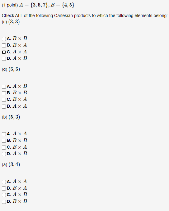 Solved (1 point) A={3,5,7},B={4,5} Check ALL of the | Chegg.com