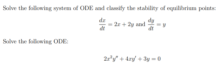 Solved Solve the following system of ODE and classify the | Chegg.com