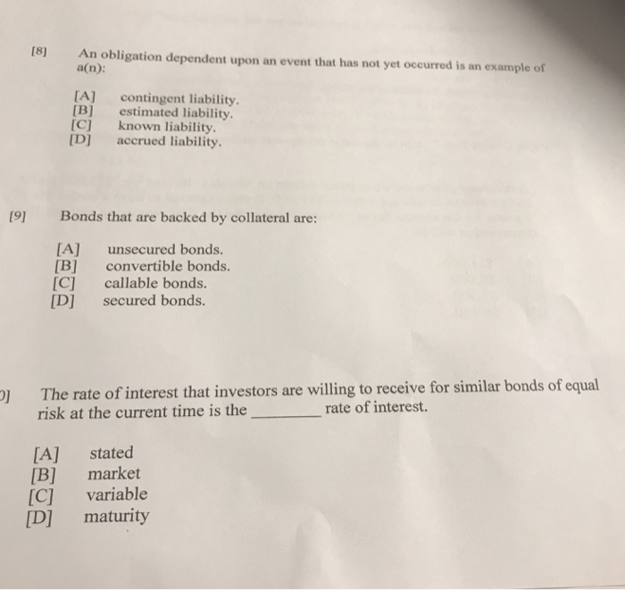 Solved 18) An obligation dependent upon an event that has | Chegg.com