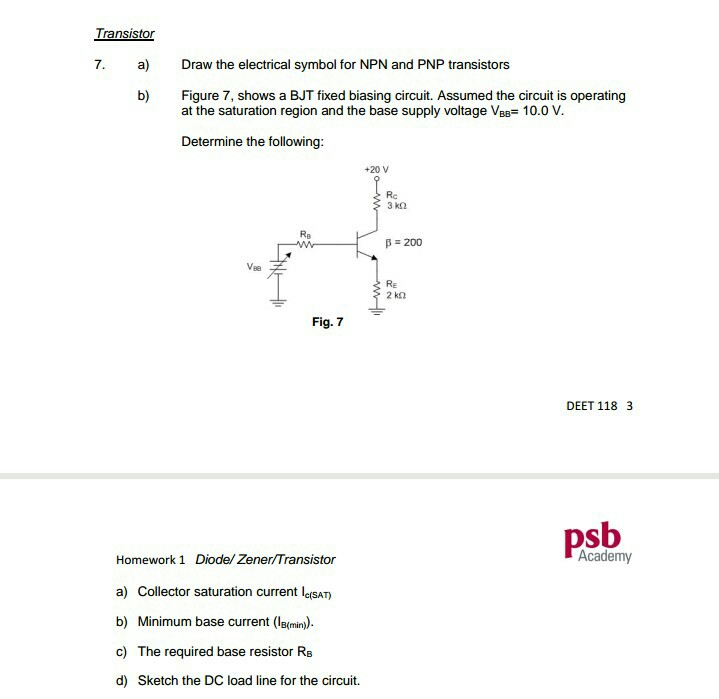 Solved 7 Draw The Electrical Symbol For Npn And Pnp Chegg Com
