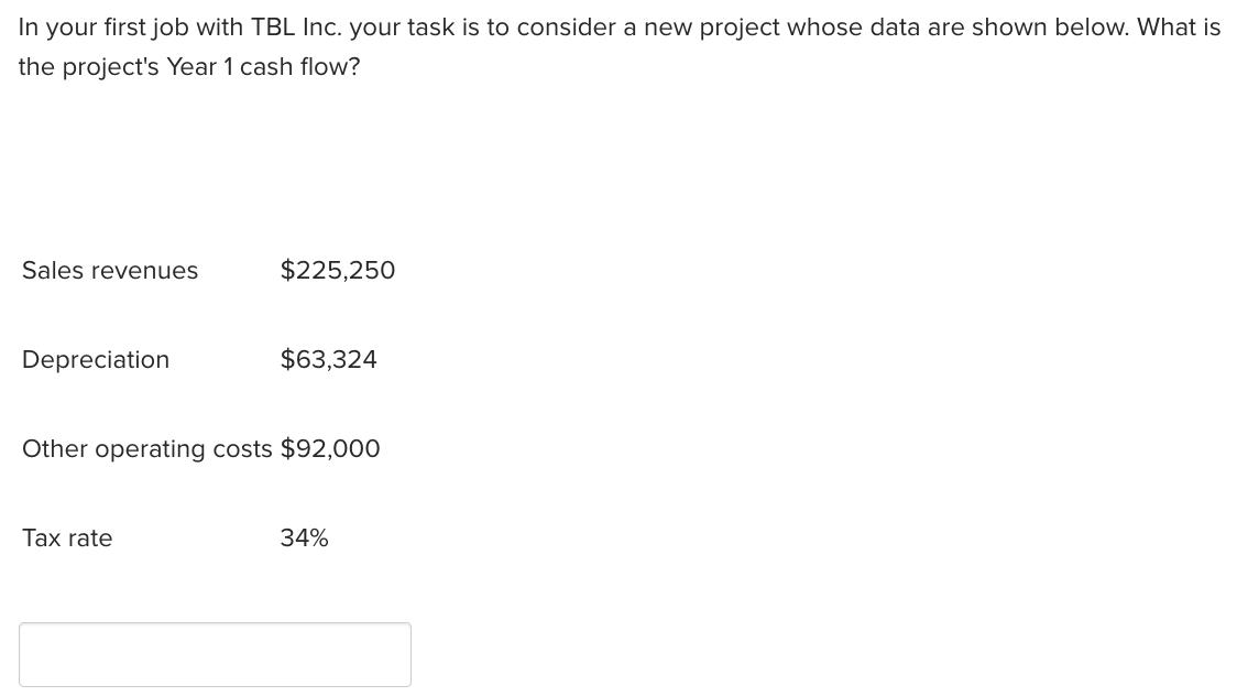 Solved In your first job with TBL Inc. your task is to | Chegg.com