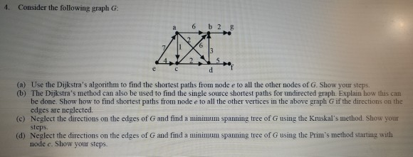 Solved 4. Consider the following graph G: (a) Use the | Chegg.com