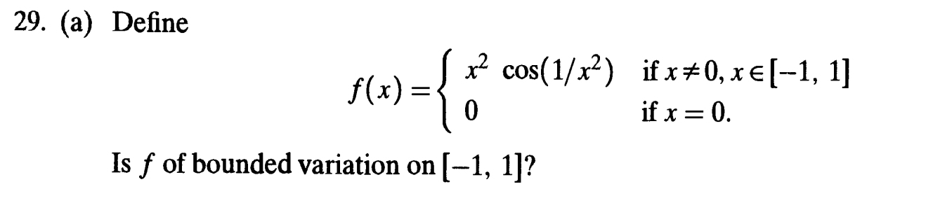 Solved 29. (a) Define f(x) = { x2 cos(1/x) if x#0, x € (-1, | Chegg.com
