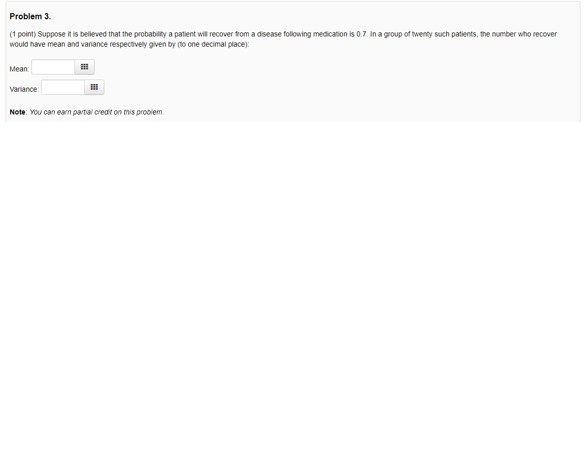 Solved Problem 3. (1 point) Suppose it is believed that the | Chegg.com