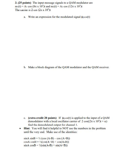 Solved 3. (25 points) The input message signals to a QAM | Chegg.com