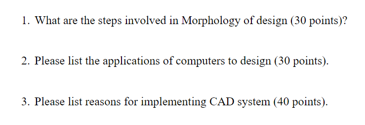 Solved 1. What are the steps involved in Morphology of | Chegg.com