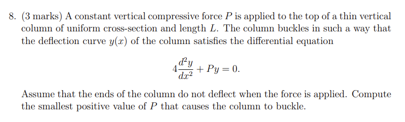 Solved ( 3 marks) A constant vertical compressive force P is | Chegg.com