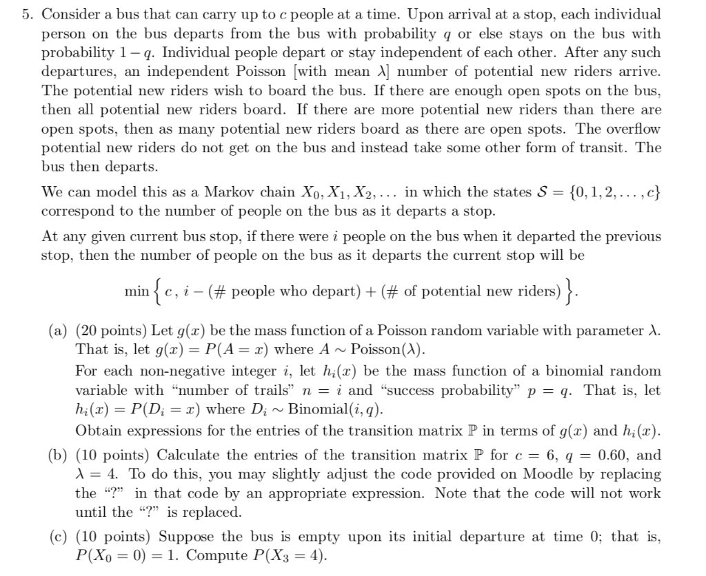 5. Consider a bus that can carry up to c people at a | Chegg.com